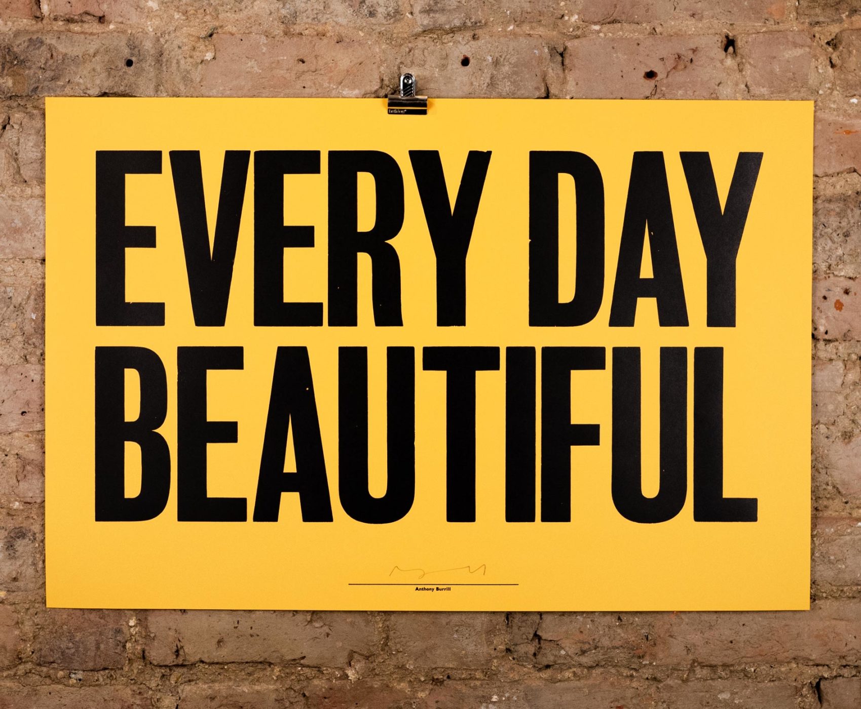 Every Day Beautiful by Anthony Burrill - Nelly Duff