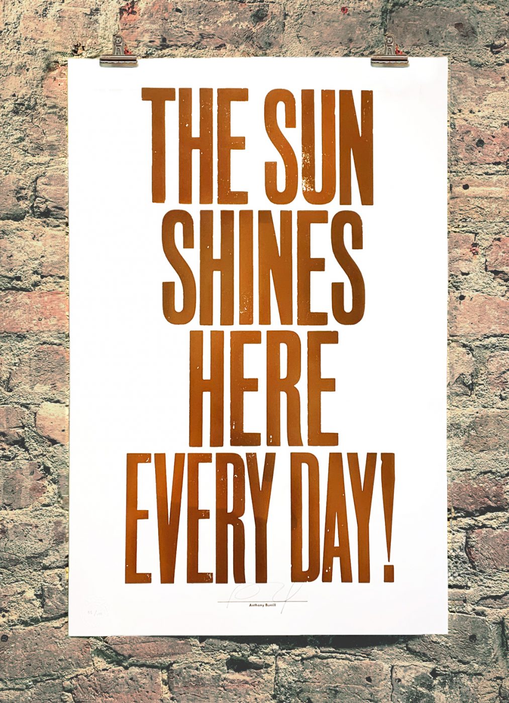 The Sun Shines Here Everyday - White (A/P) by Anthony Burrill - Nelly Duff
