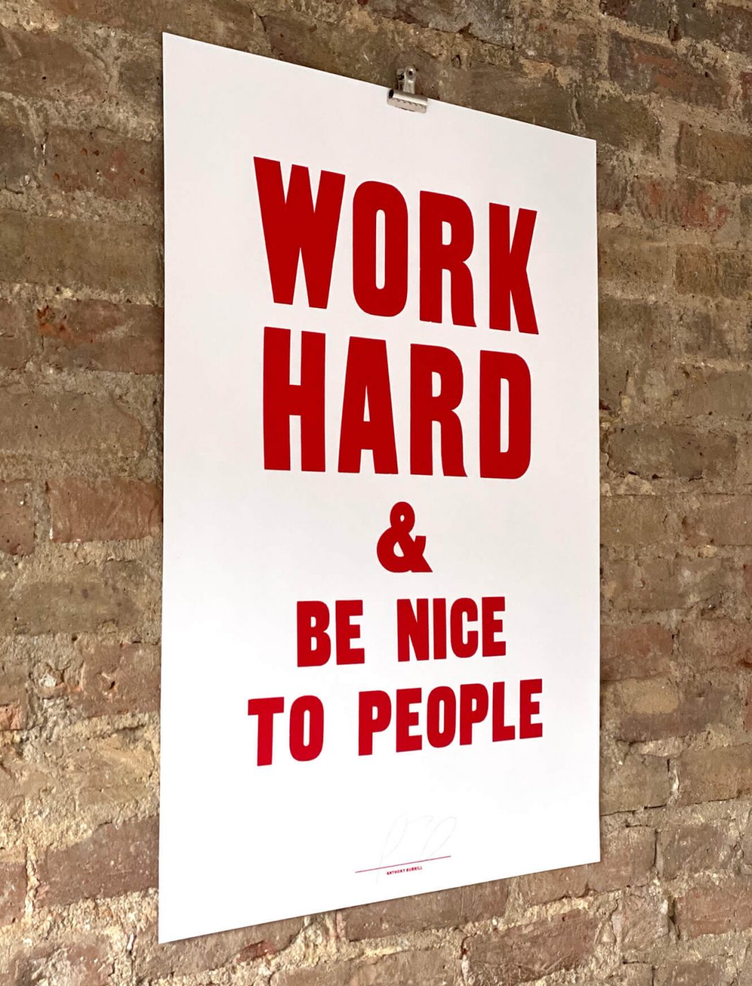 Work Hard & Be Nice To People - Red (Screen Print) by Anthony Burrill ...